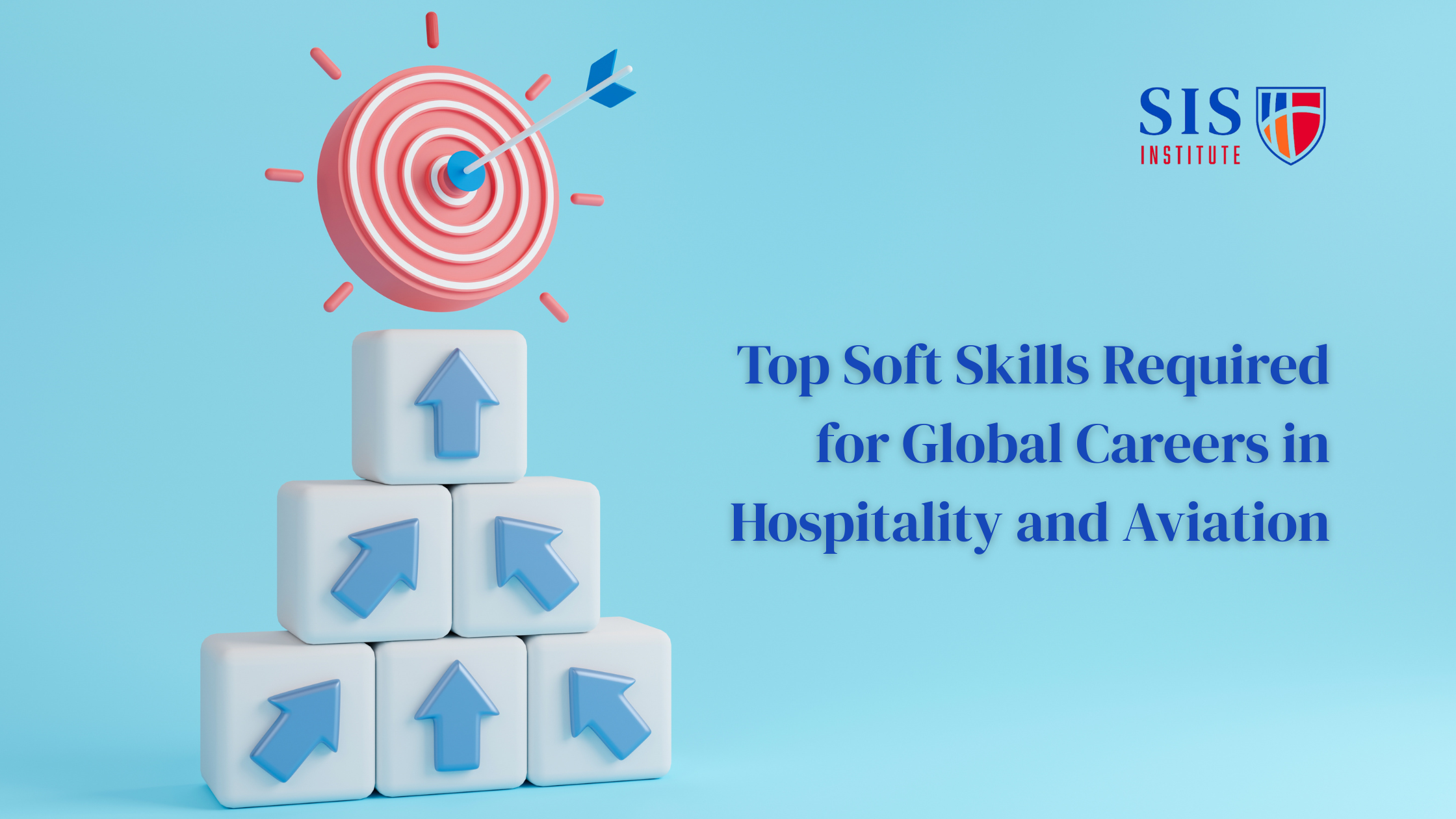 Top Soft Skills Required for Global Careers in Hospitality and Aviation ...